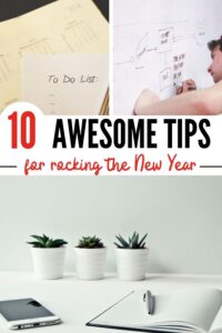 New Year Goals: 10 Tips on How to Get Organized