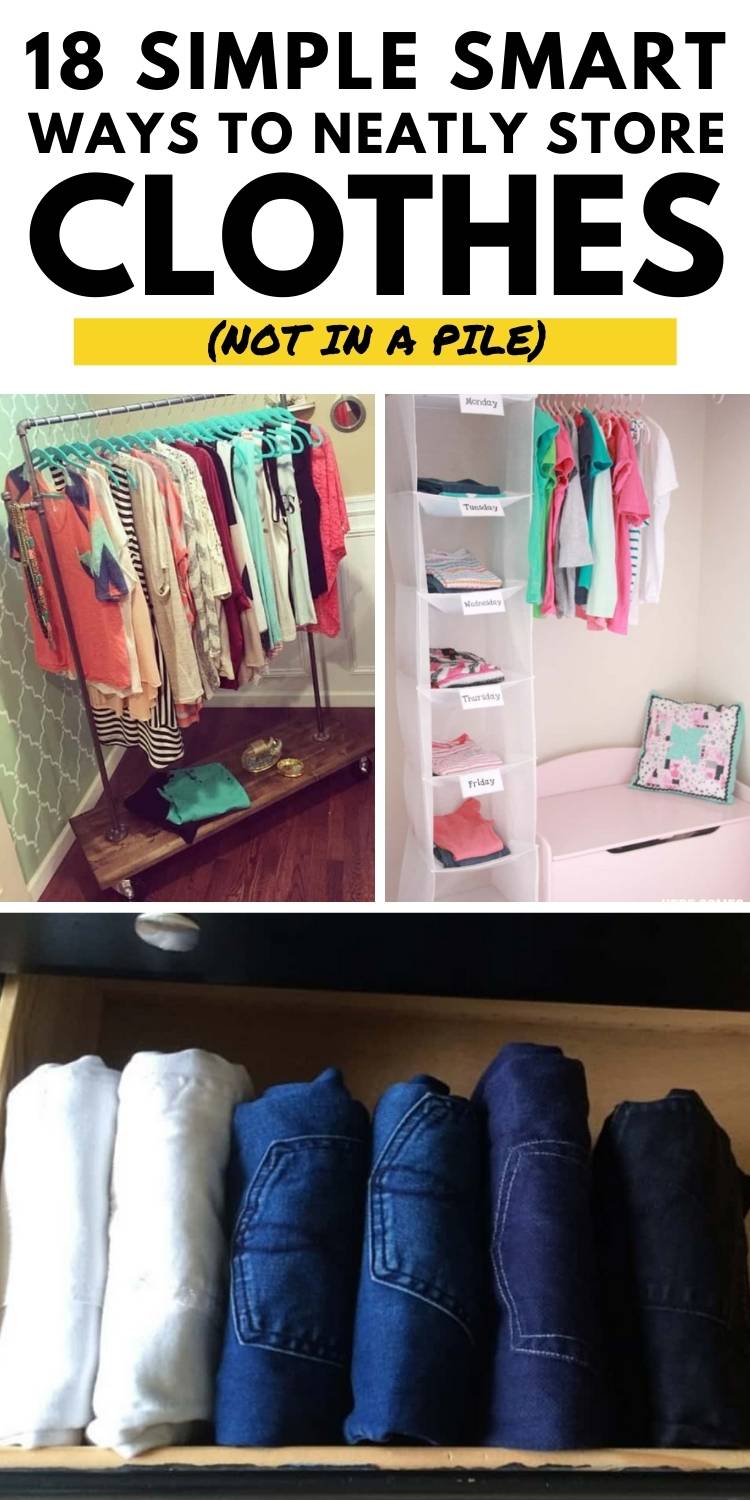 18 Ways To Store Clothes Not In A Pile 