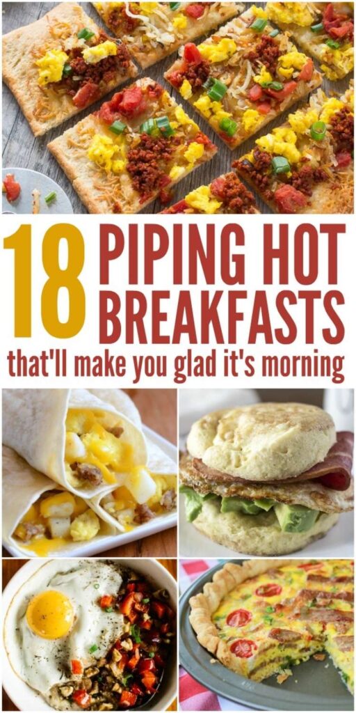 18 Piping Hot Breakfasts That Will Make You Glad It's Morning