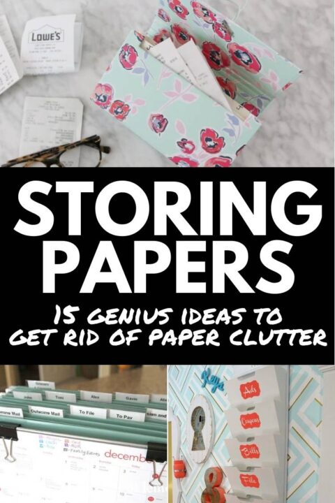 15 Genius Tips for Storing Papers and Getting Organized